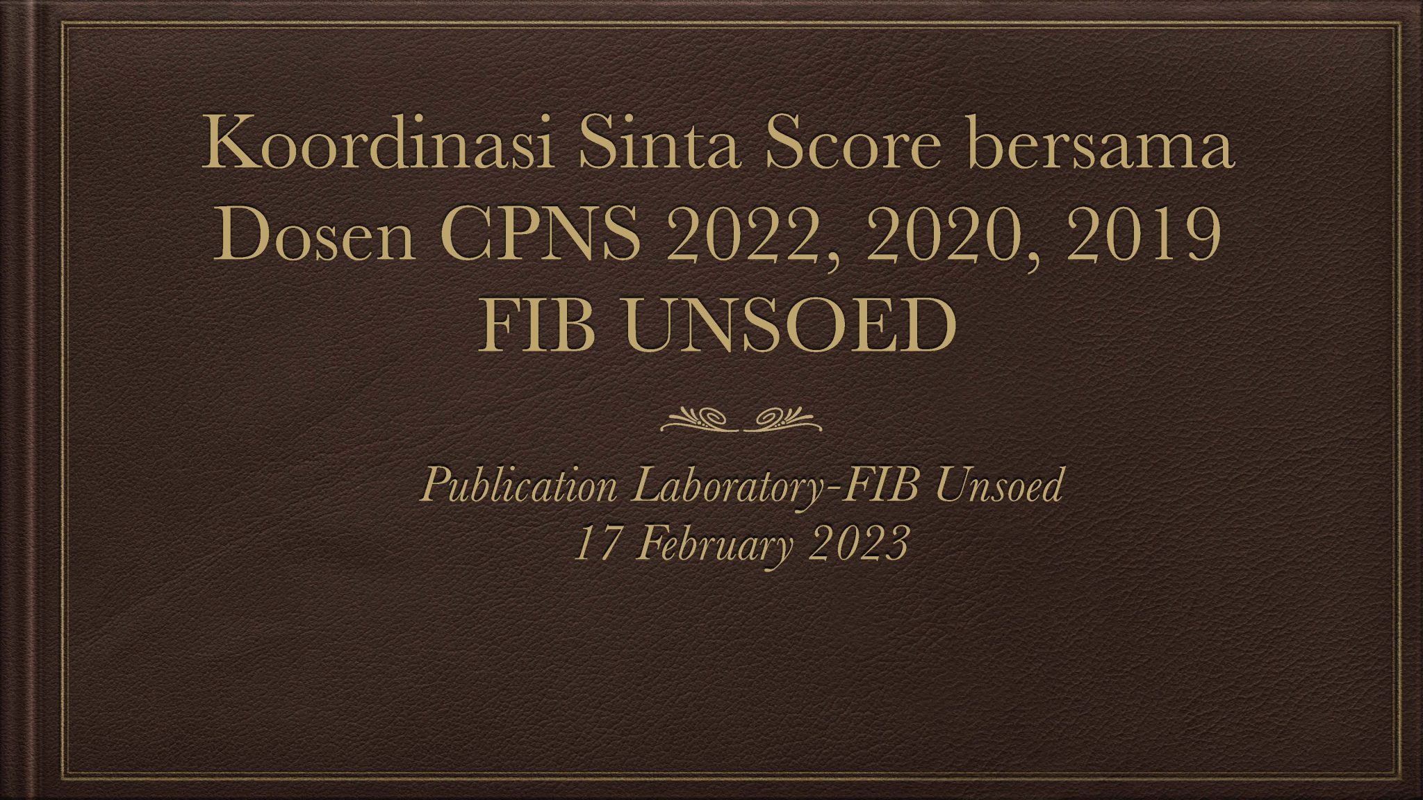 Publication Laboratory FIB Unsoed Adakan Koordinasi Sinta Score Para ...